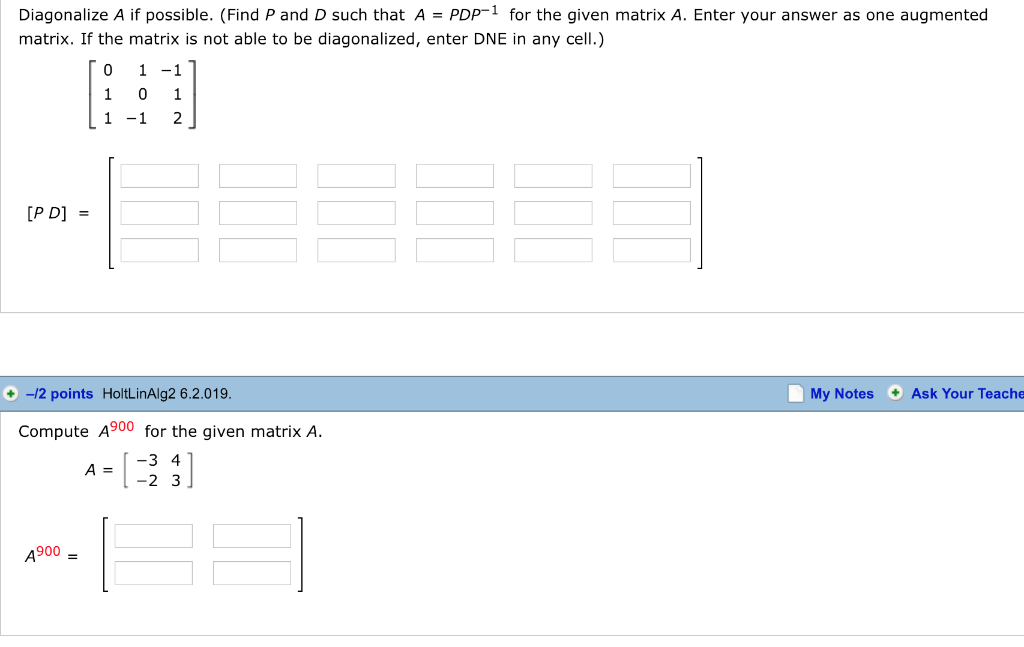 Solved Diagonalize A if possible. (Find P and D such that A | Chegg.com