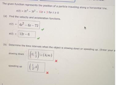 Solved The given function represents the position of a | Chegg.com