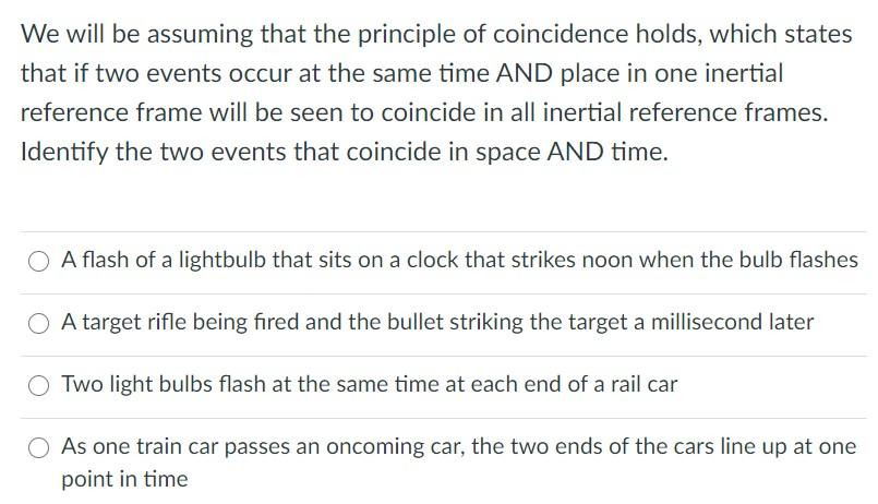 Solved We will be assuming that the principle of coincidence | Chegg.com