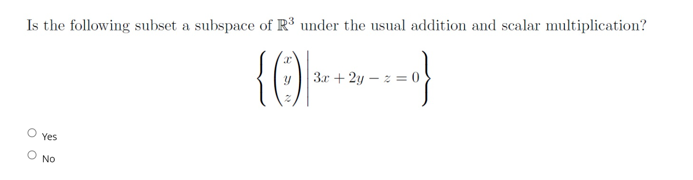 Solved Is the following subset a subspace of R3 under the | Chegg.com