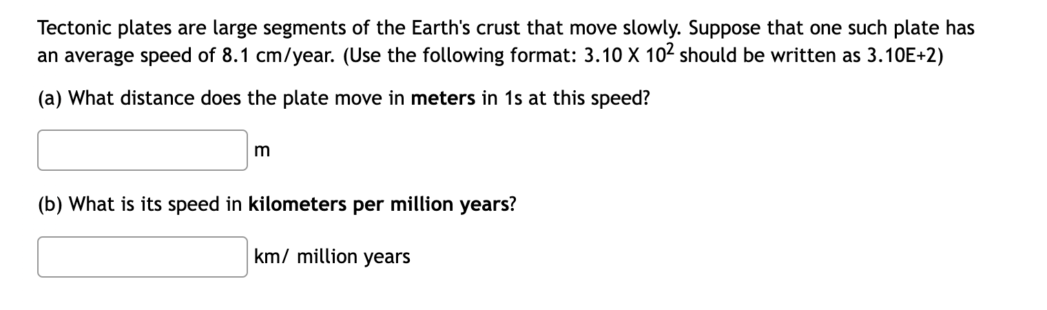 Solved Tectonic plates are large segments of the Earth's | Chegg.com