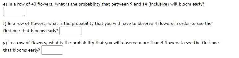 Solved 29.4% of flowers of a certain species bloom "early" | Chegg.com