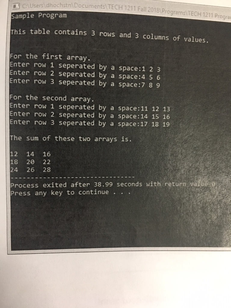 Solved ochstn Documents TECH 1211 Fall 2018 Programs TECH | Chegg.com