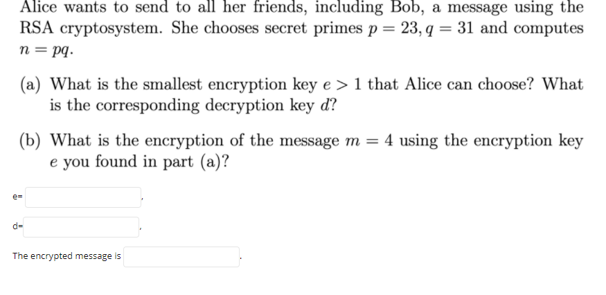 Solved Alice wants to send to all her friends, including | Chegg.com