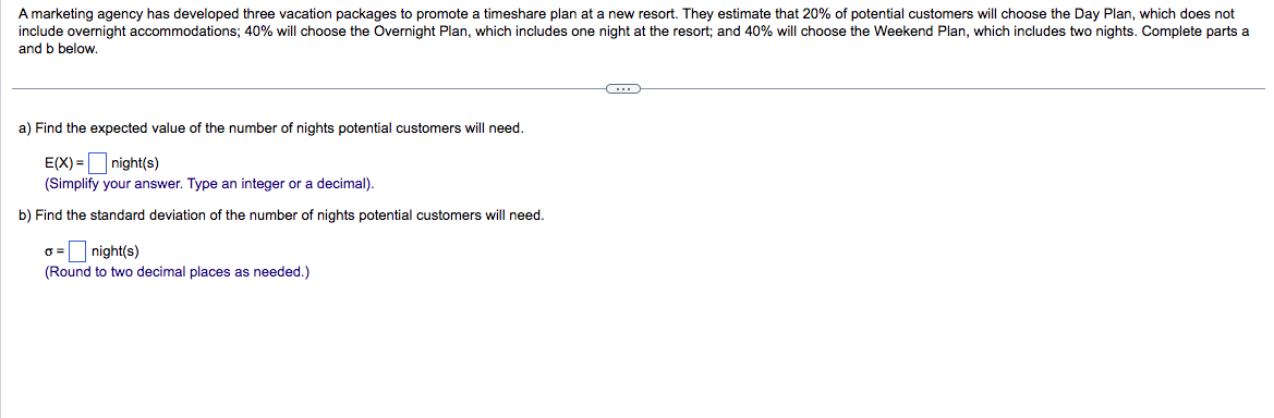 Solved A marketing agency has developed three vacation | Chegg.com