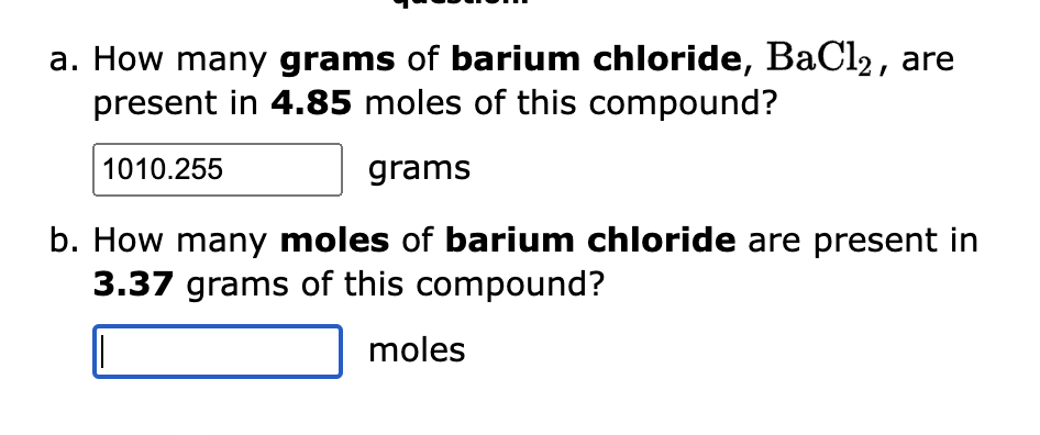 Solved a. How many grams of barium chloride, BaCl2, are | Chegg.com