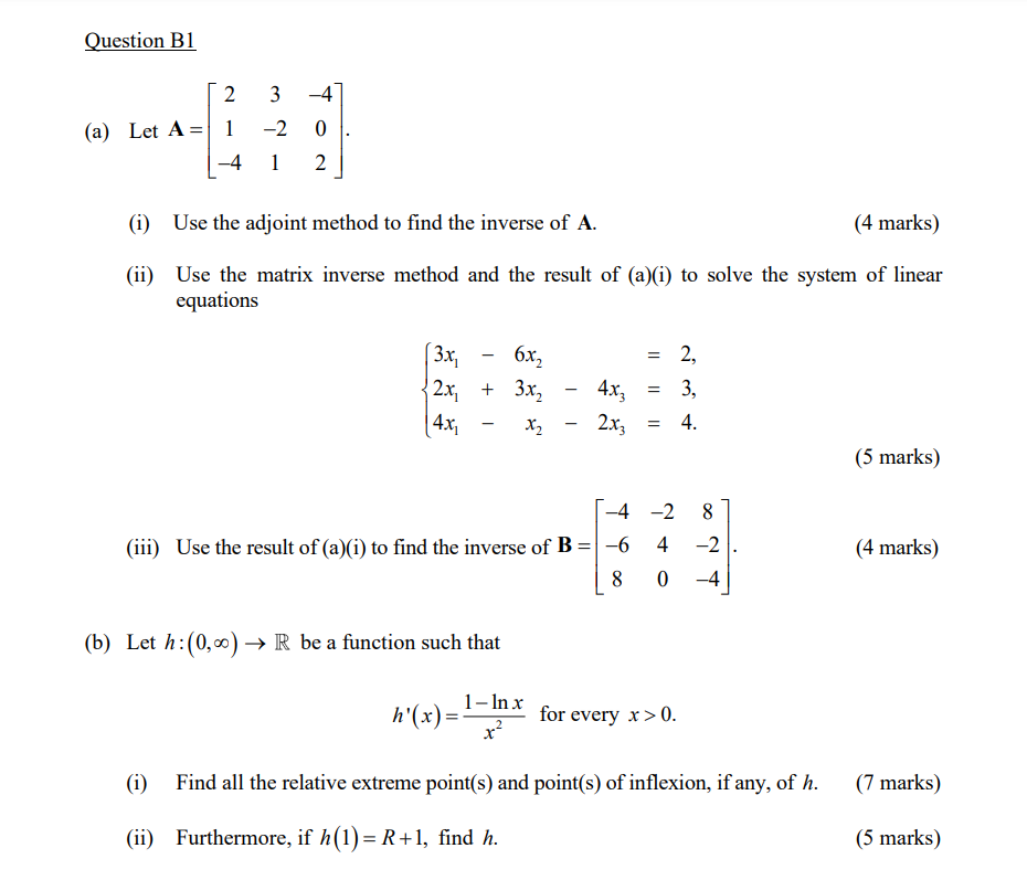 Solved Question B1 3 -4 2 (a) Let A= 1 -4 -2 ܘ ܘ 1 (i) Use | Chegg.com