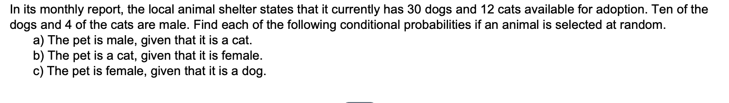Solved In its monthly report, the local animal shelter | Chegg.com