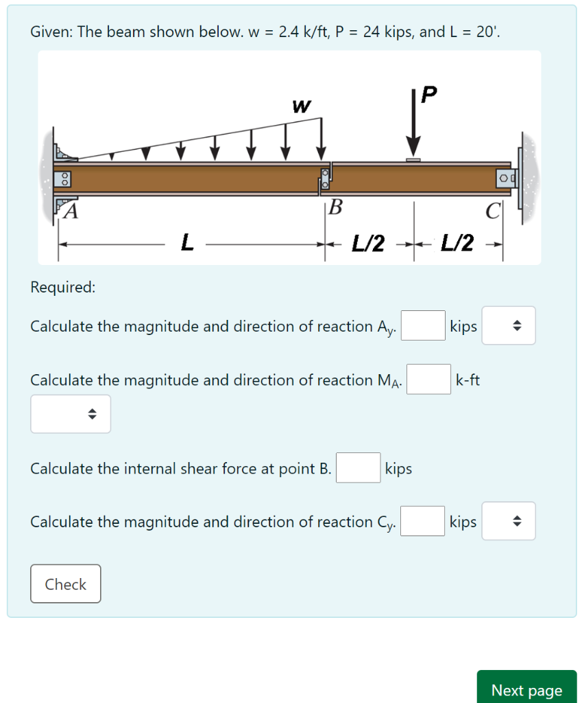 Solved Given: The beam shown below. W = 2.4 k/ft, P = 24 | Chegg.com