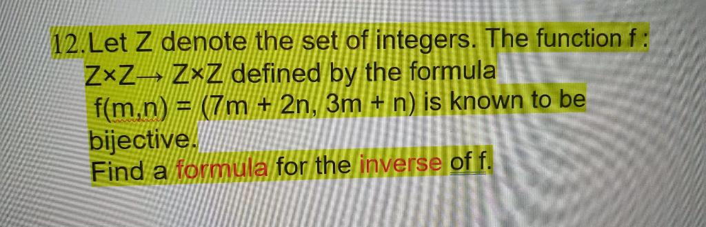 Solved 11. Let Z denote the set of integers. Let fl ZxZ— ZxZ | Chegg.com