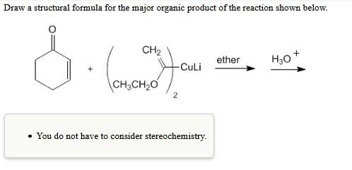 Solved Draw a structural formula for the major organic | Chegg.com