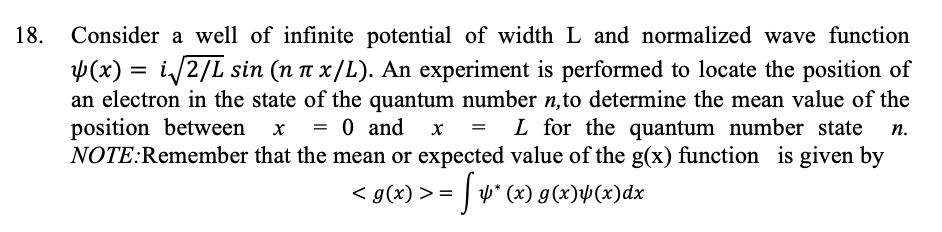 Solved 18. = Consider a well of infinite potential of width | Chegg.com