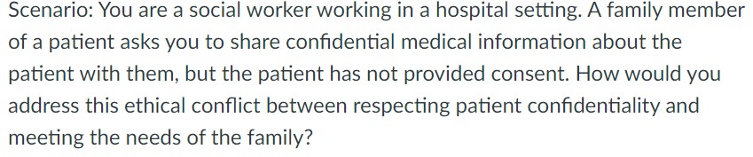 Solved Scenario: You are a social worker working in a | Chegg.com