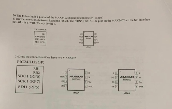 Solved 20 The following is a pinout of the MAXS402 digital | Chegg.com