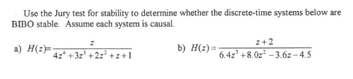 Solved Use the Jury test for stability to determine whether | Chegg.com