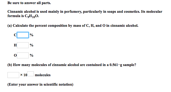 Solved Be sure to answer all parts. Cinnamic alcohol is used | Chegg.com