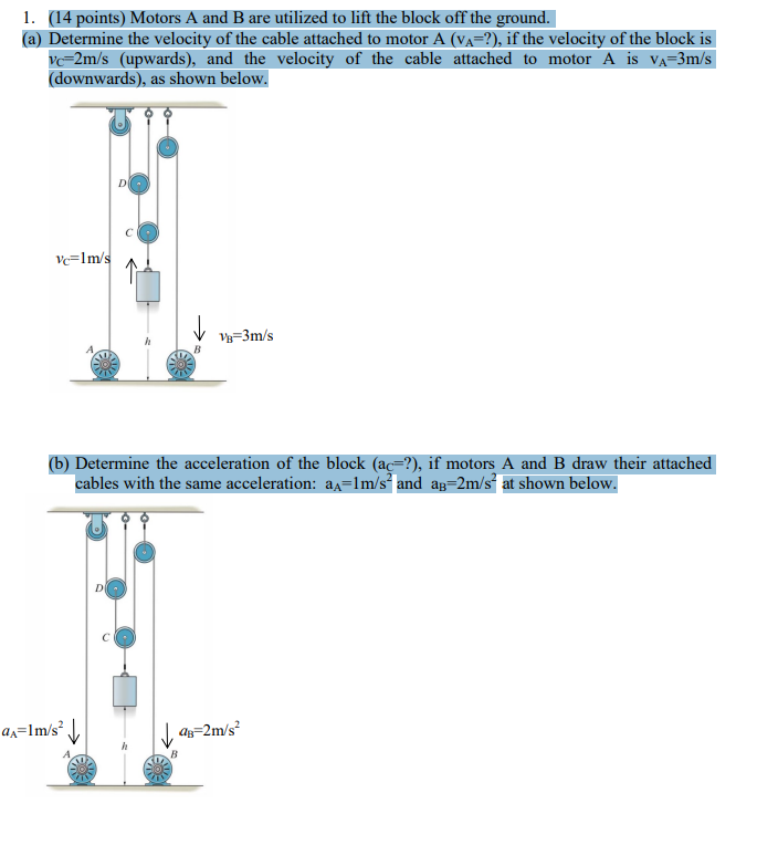 Solved 1. (14 points) Motors A and B are utilized to lift | Chegg.com