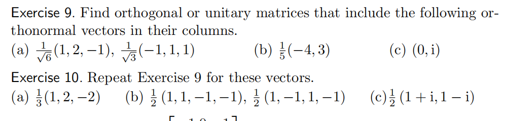 Solved Exercise 9. Find orthogonal or unitary matrices that | Chegg.com
