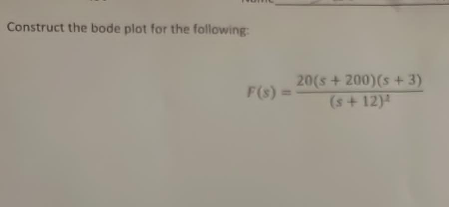 Solved Construct The Bode Plot For The Following 