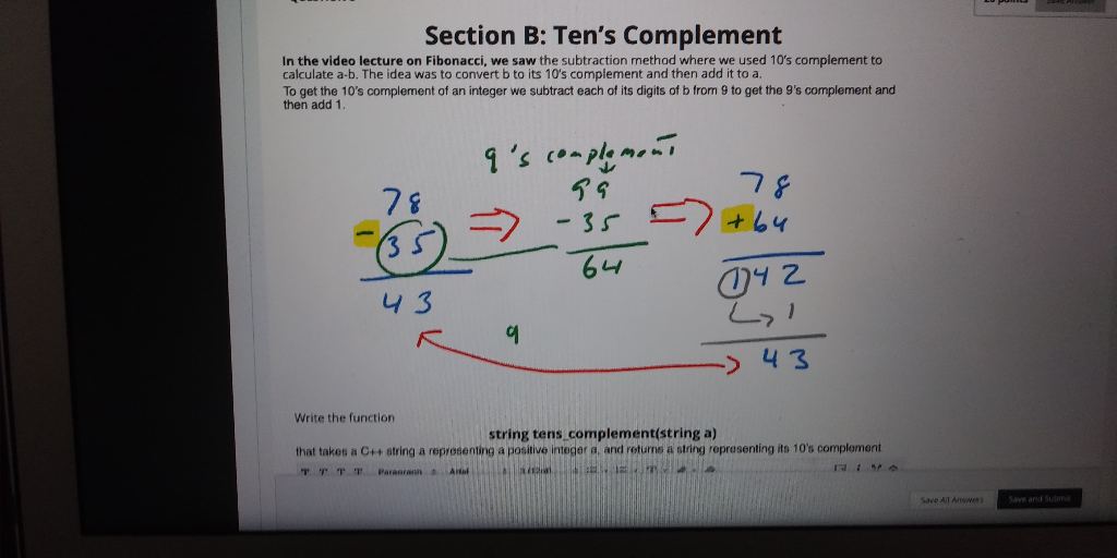 Solved Section B: Ten's Complement In the video lecture on | Chegg.com