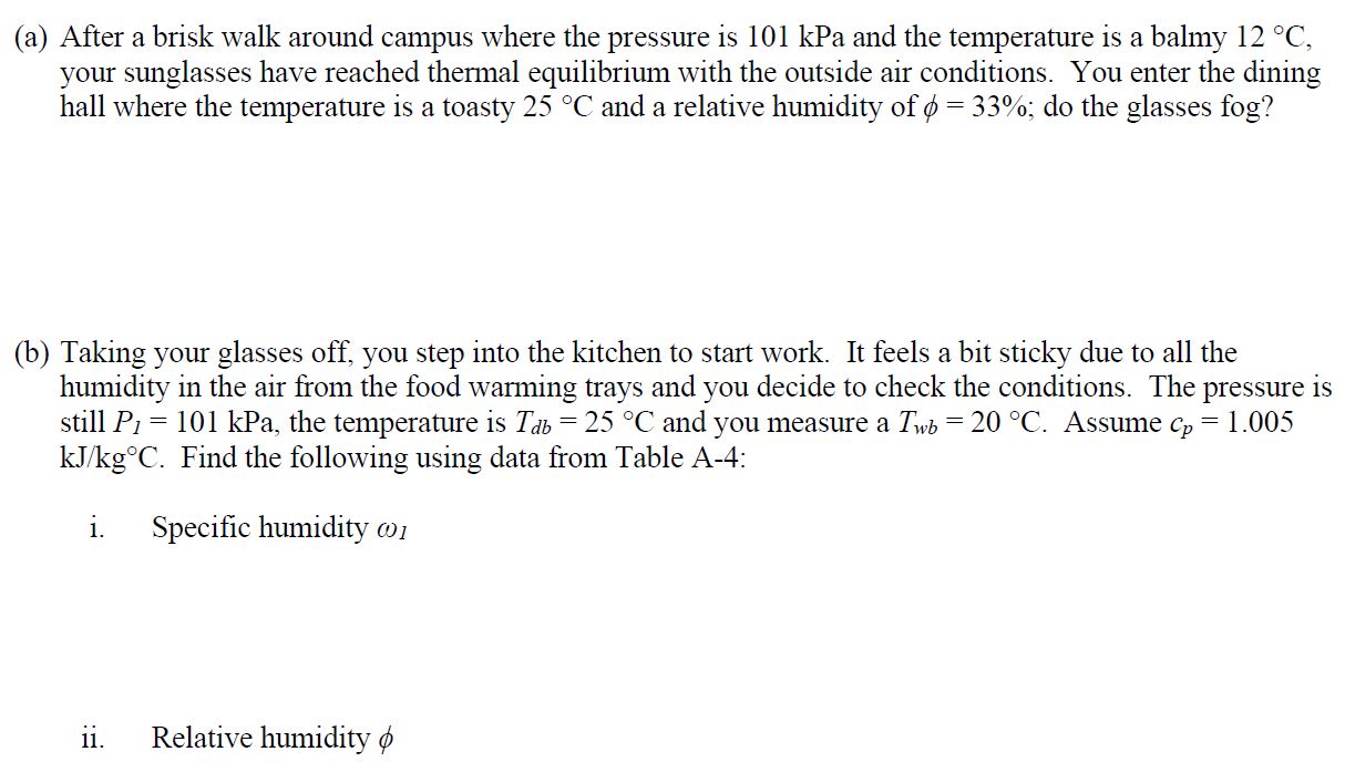 Solved (a) After a brisk walk around campus where the | Chegg.com