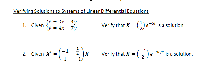 Solved Verifying Solutions to Systems of Linear Differential | Chegg.com
