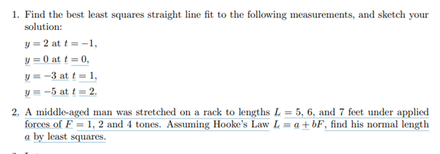Solved 1. Find the best least squares straight line fit to | Chegg.com