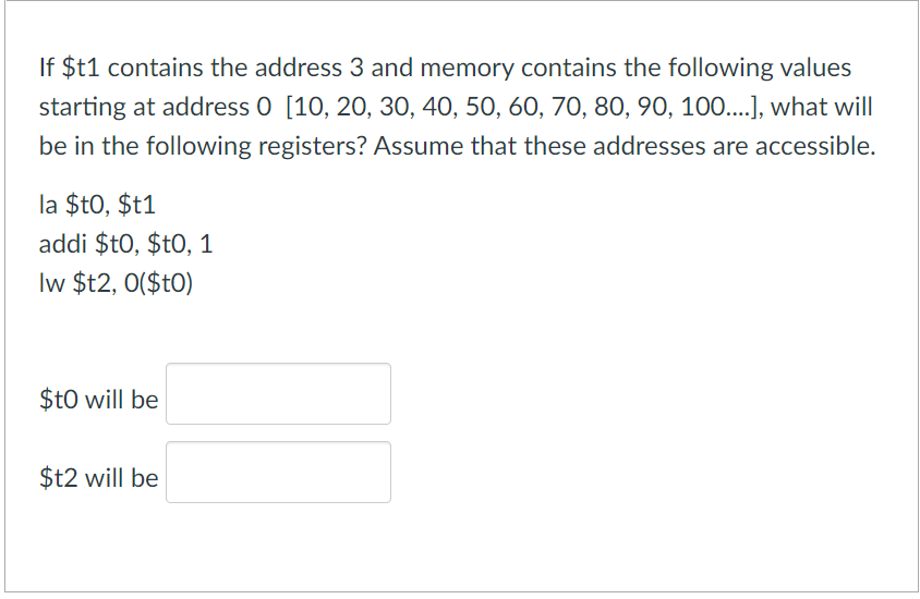 Solved If $t1 contains the address 3 and memory contains the | Chegg.com