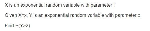 X is an exponential random variable with parameter 1 | Chegg.com