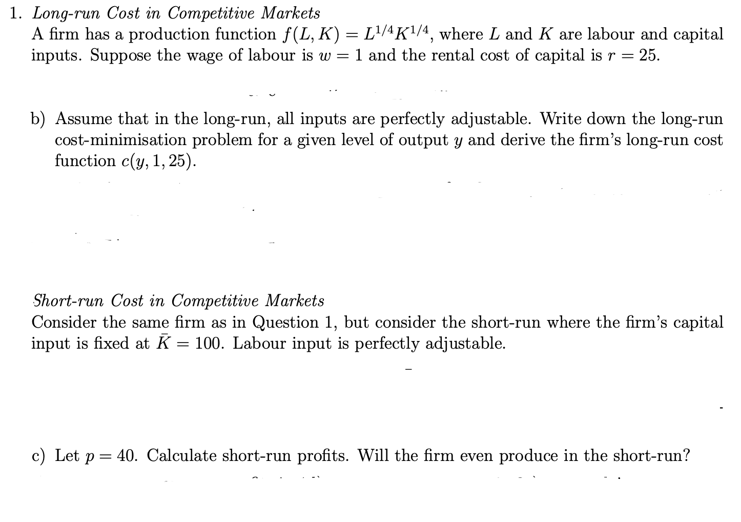 Solved b) ﻿Assume that in the long-run, all inputs are | Chegg.com