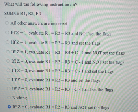 Solved What will the following instruction do? SUBNE R1, R2, | Chegg.com