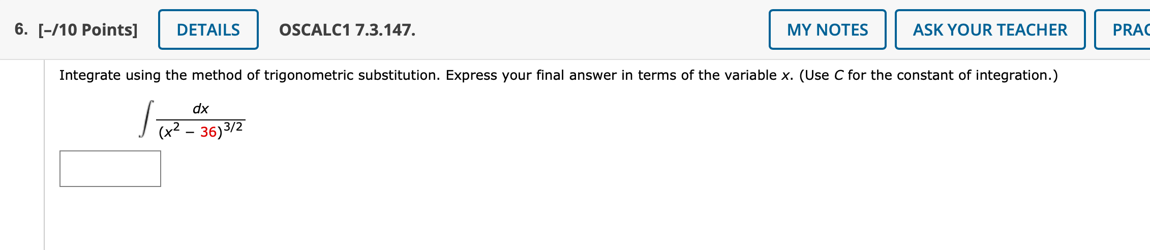 Solved [-/10 Points] OSCALC1 7.3.147. Integrate using the | Chegg.com