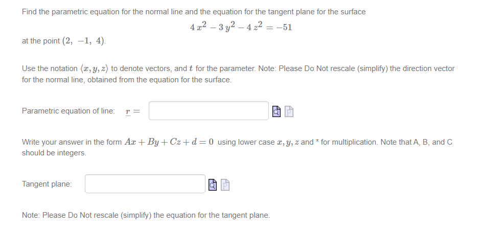 Solved Find the parametric equation for the normal line and | Chegg.com