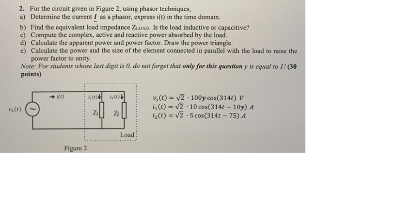 Solved 2. For the circuit given in Figure 2, using phasor | Chegg.com
