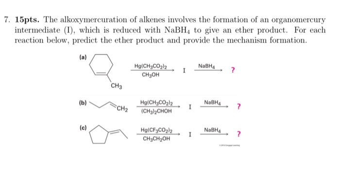 Solved The Alkoxymercuration Of Alkenes Involves The