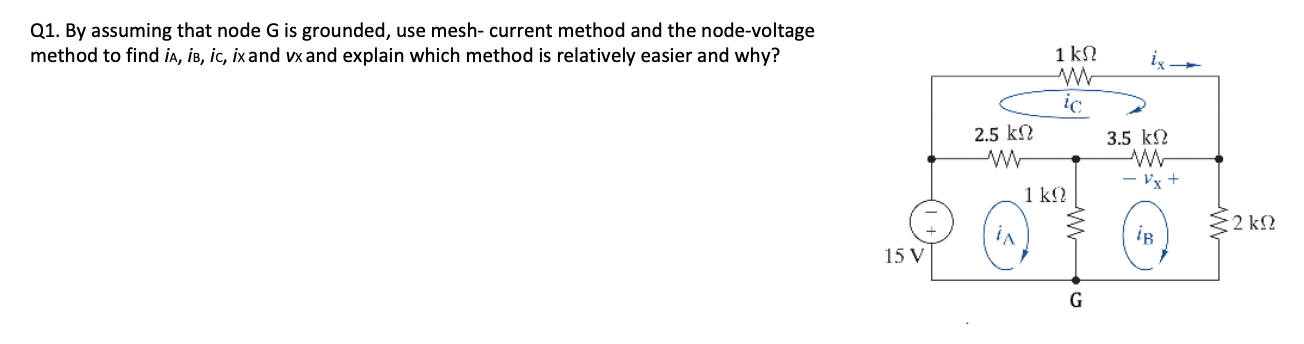 Solved Q1. By ﻿assuming that node G is ﻿grounded, use mesh- | Chegg.com