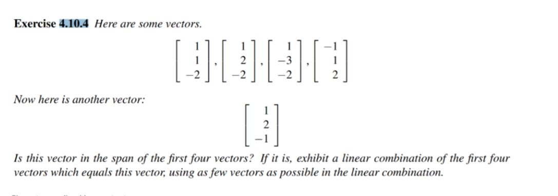 Solved Exercise 4.10.4 Here are some vectors. 1 ( 2 -3 9 -2 | Chegg.com