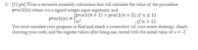 2. [12 pts] Write a recursive assembly subroutine | Chegg.com
