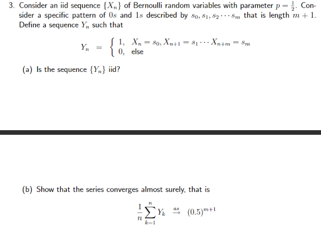 3. Consider an iid sequence {Xn} of Bernoulli random | Chegg.com