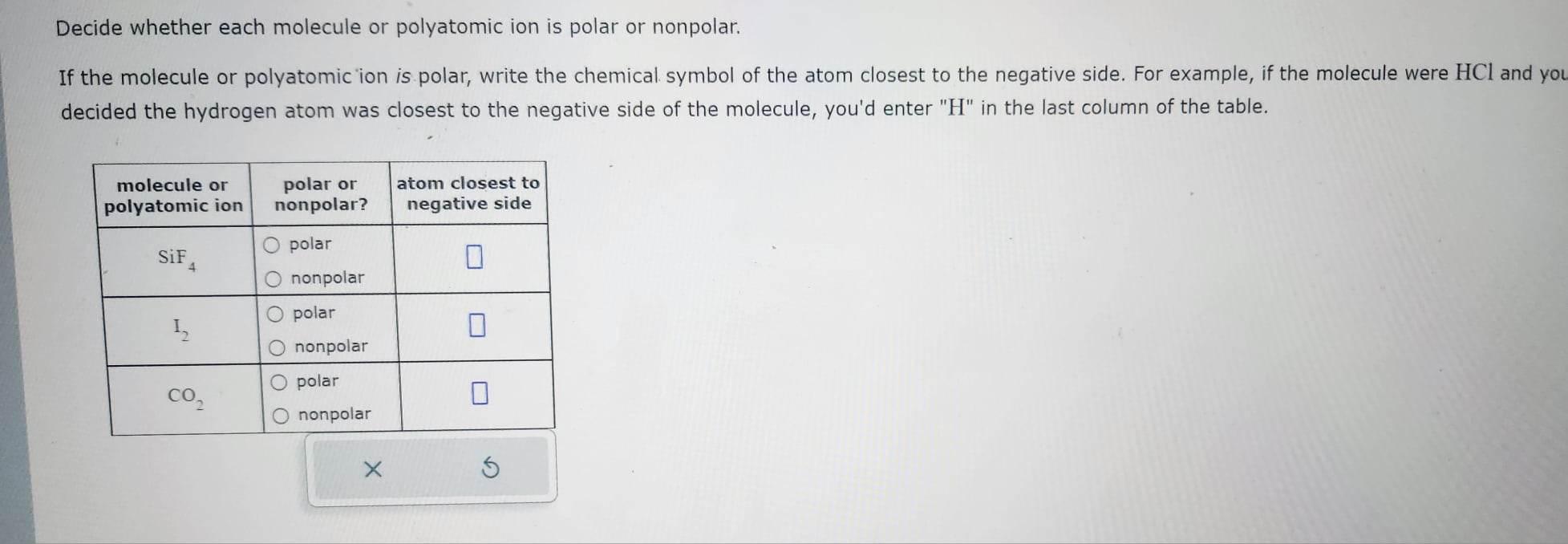 Solved Decide Whether Each Molecule Or Polyatomic Ion Is