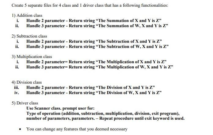 Solved Create 5 separate files for 4 class and 1 driver | Chegg.com