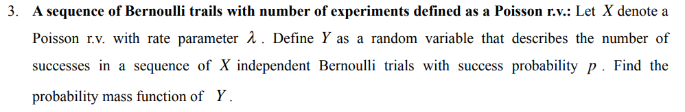Solved A sequence of Bernoulli trails with number of | Chegg.com