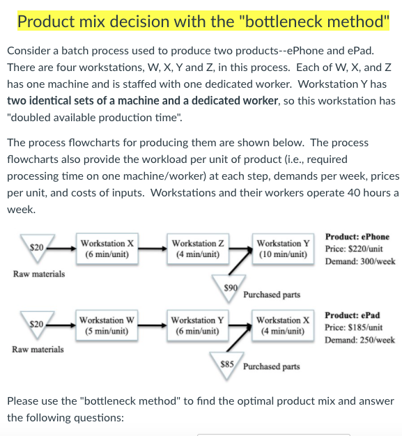Solved Product mix decision with the "bottleneck method" | Chegg.com