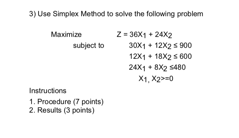 Solved 3) Use Simplex Method to solve the following problem | Chegg.com
