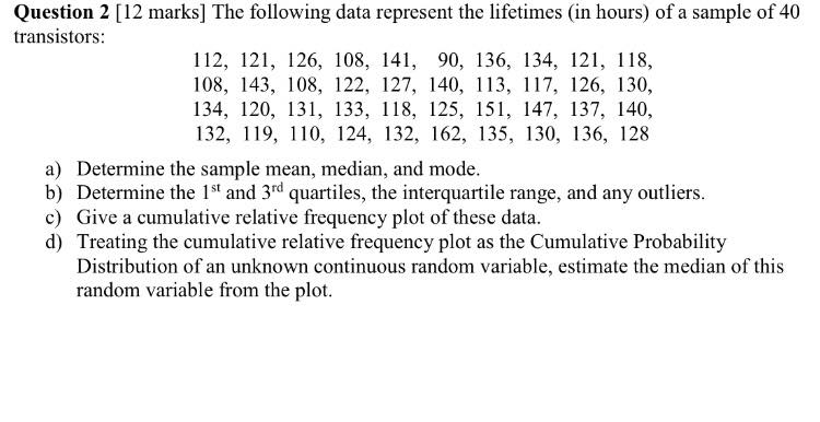 Solved Question 2 [12 marks] The following data represent | Chegg.com
