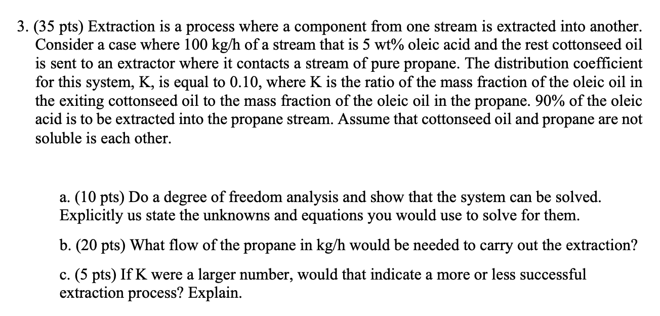 Solved 3. (35 pts) Extraction is a process where a component | Chegg.com