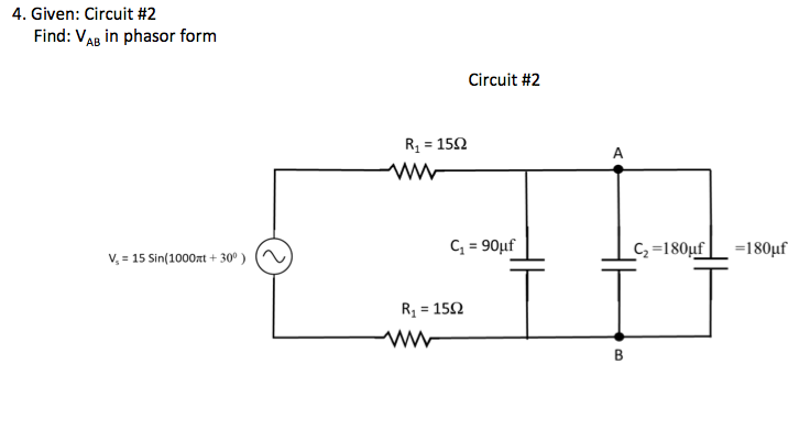 Solved 4. Given: Circuit #2 Find: VAB in phasor form Circuit | Chegg.com Solved 4. Given: Circuit #2 Find: VAB in phasor form Circuit | Chegg.com
