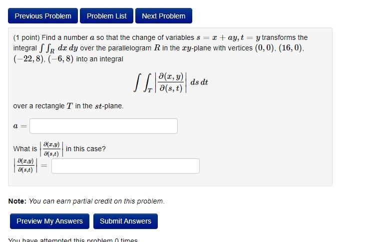 Solved ( 1 point) Find a number a so that the change of | Chegg.com