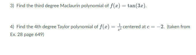 Solved 3) Find the third degree Maclaurin polynomial of f(x) | Chegg.com