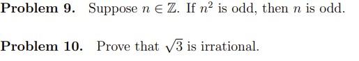 Solved Problem 9. Suppose n∈Z. If n2 is odd, then n is odd. | Chegg.com